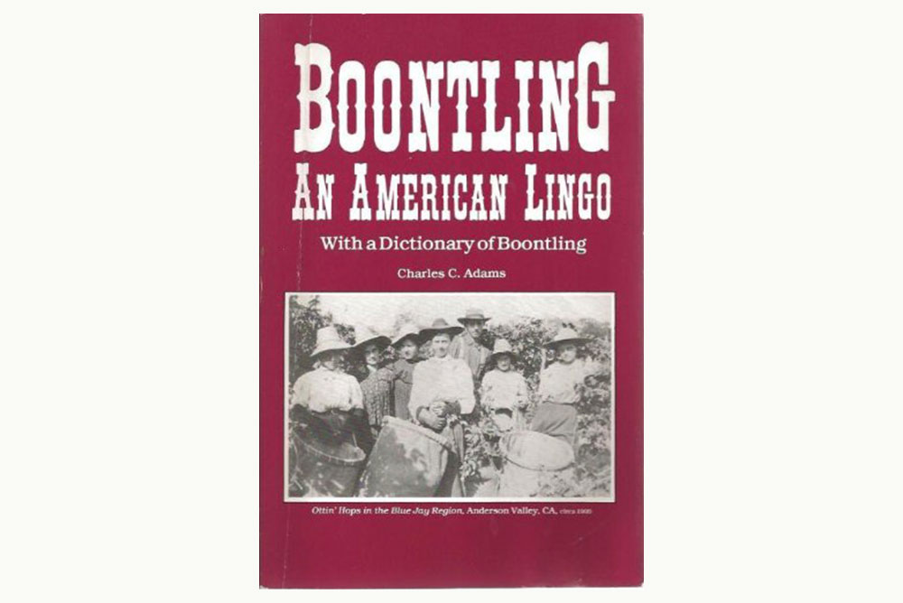 Boontling: Interest in Old-School Dialect Abounds in Anderson Valley ...